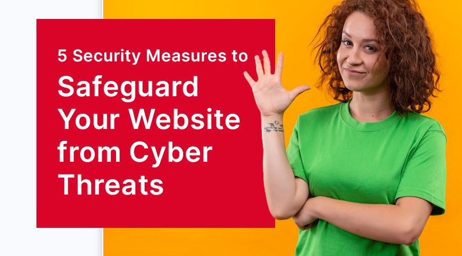 Top 5 Website Security Measures | Webnobby Top 5 Website Security Measures | Webnobby